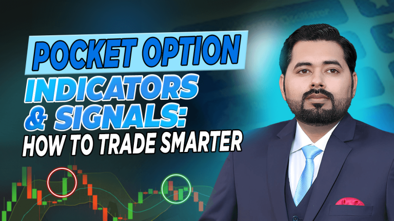 Pocket Option Indicators & Signals: How to Trade Smarter
